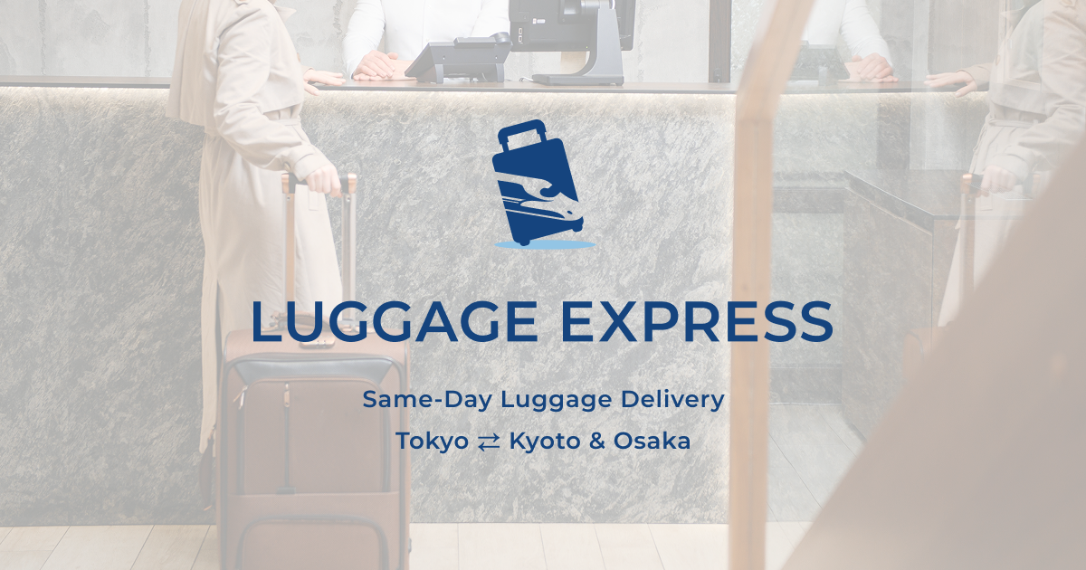LUGGAGE EXPRESS | Same-Day Luggage Delivery for a Better Japan Trip